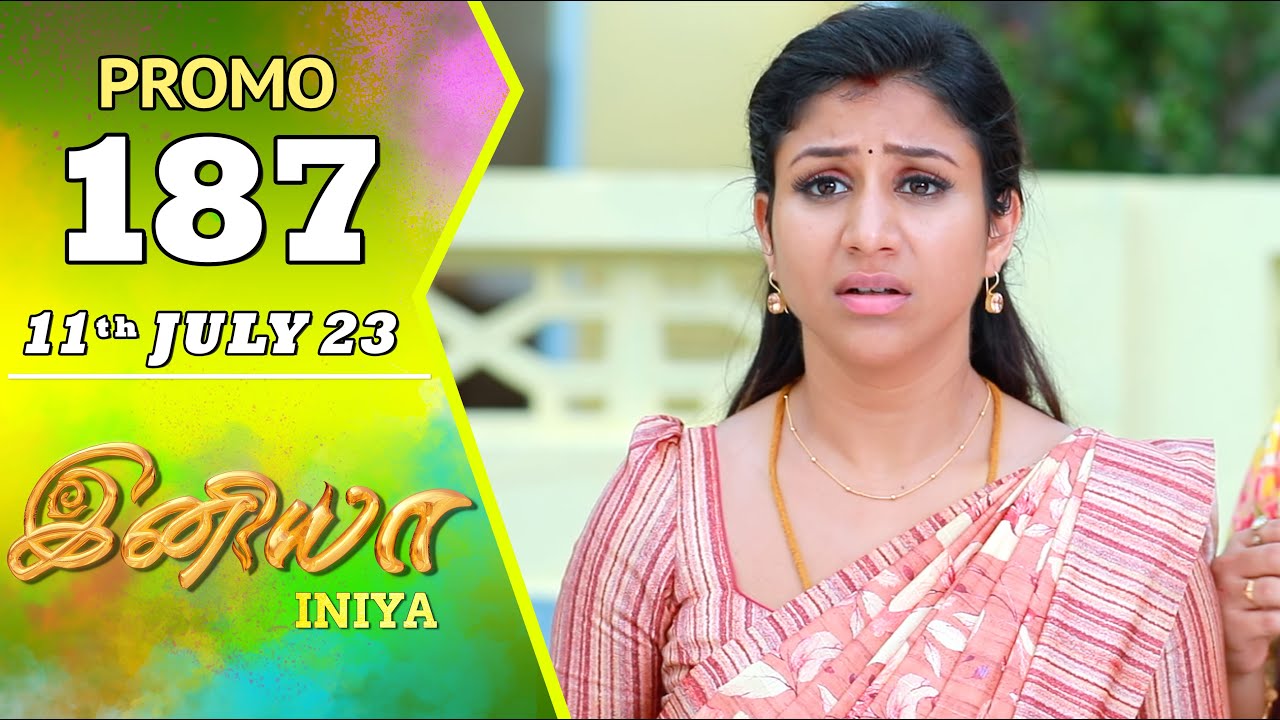 INIYA Serial | Episode 187 Promo | இனியா | Alya Manasa | Saregama TV ...