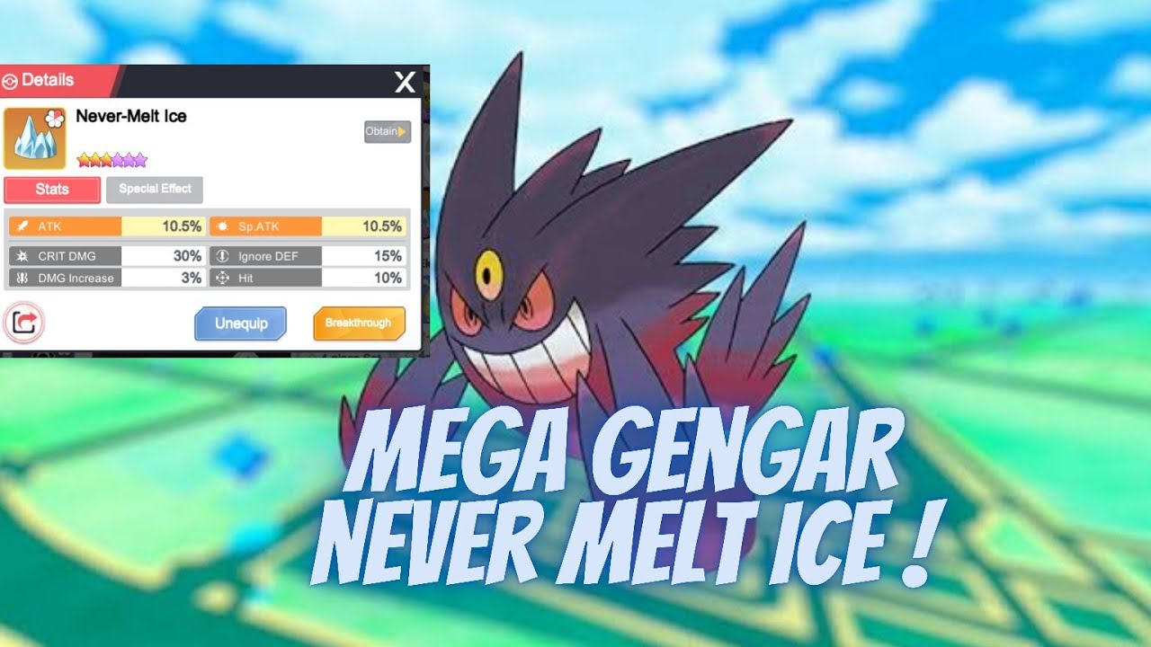 MEGA GENGAR HELD ITEM NEVER MELT ICE - POKEMON WORLD - YouTube