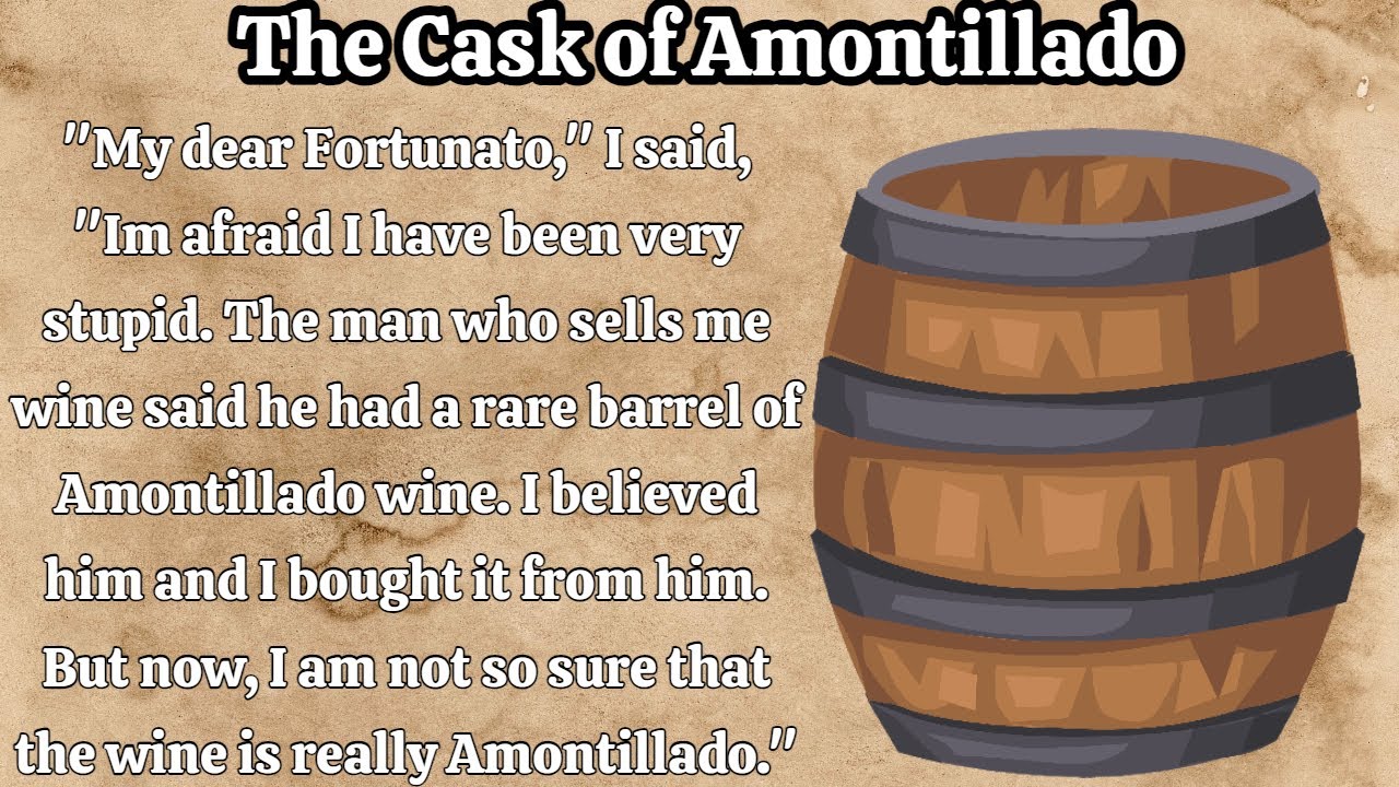 Learn English through story 🌸level 1🌸The Cask of Amontillado - YouTube