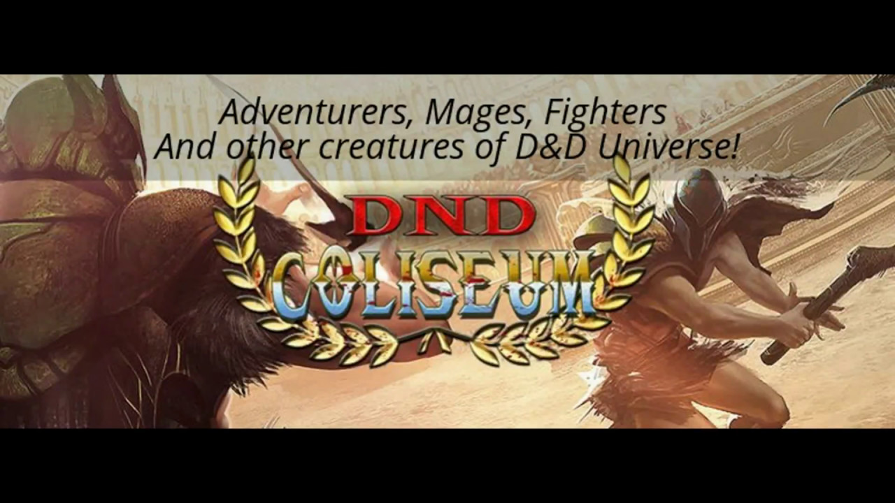 DnD Coliseum Tournament 3 Fight or Die - YouTube