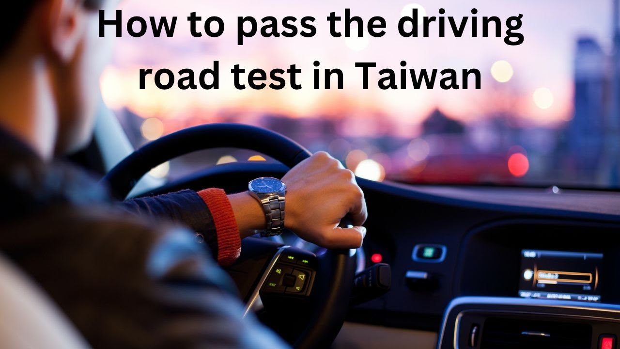How to pass the driving road test in Taiwan [English Version] - YouTube