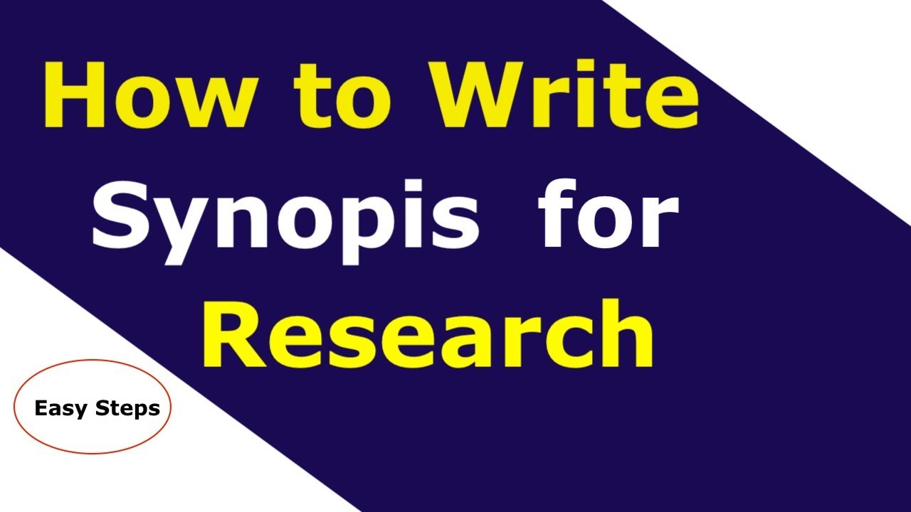 How to Write Synopsis for Research - YouTube