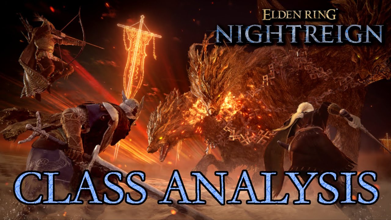 Elden Ring Nightreign - Class Analysis - YouTube