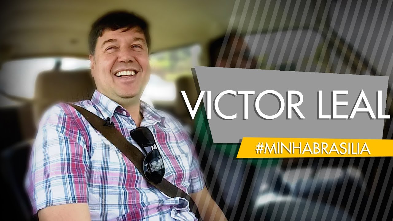OS MELHORES DO MUNDO #MINHABRASILIA com VICTOR LEAL - YouTube