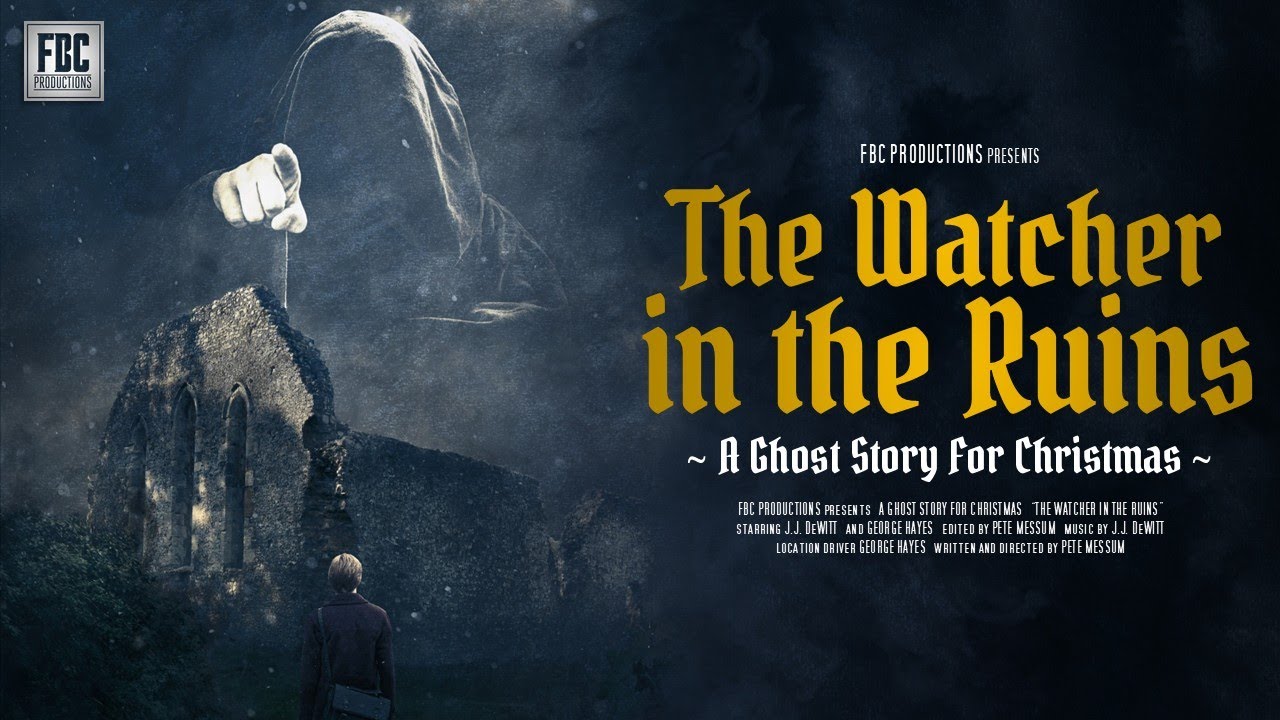 The Watcher in the Ruins - Short Film (A Ghost Story For Christmas ...
