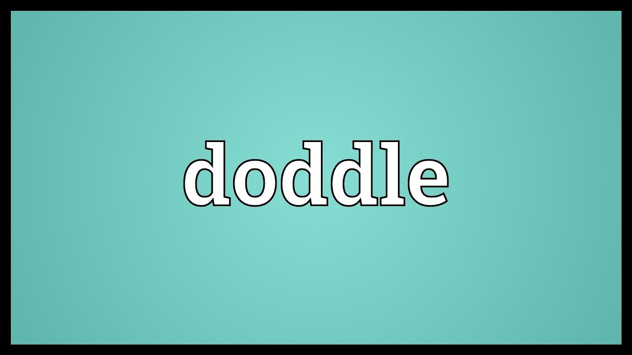 Doddle Meaning - YouTube
