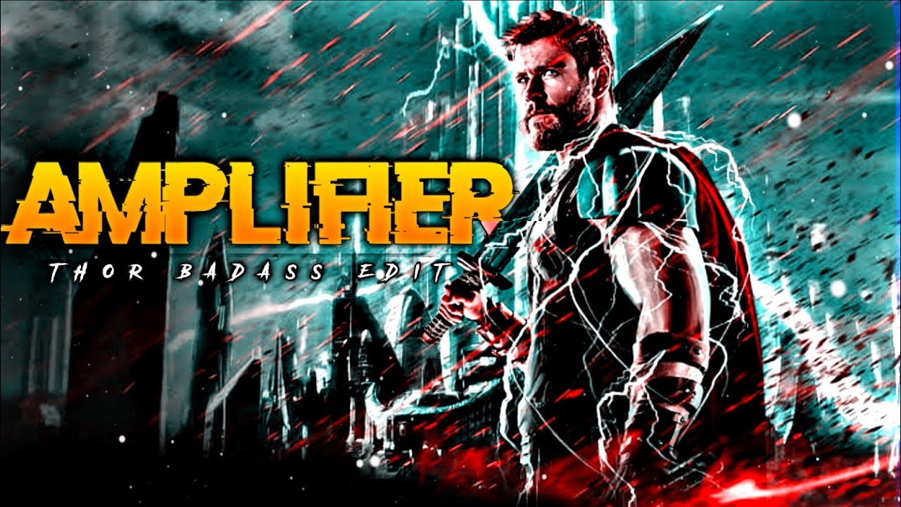 Amplifier Ft: Thor | THOR X AMPLIFIER | Thor Odin Son Edit😈| Thor ...