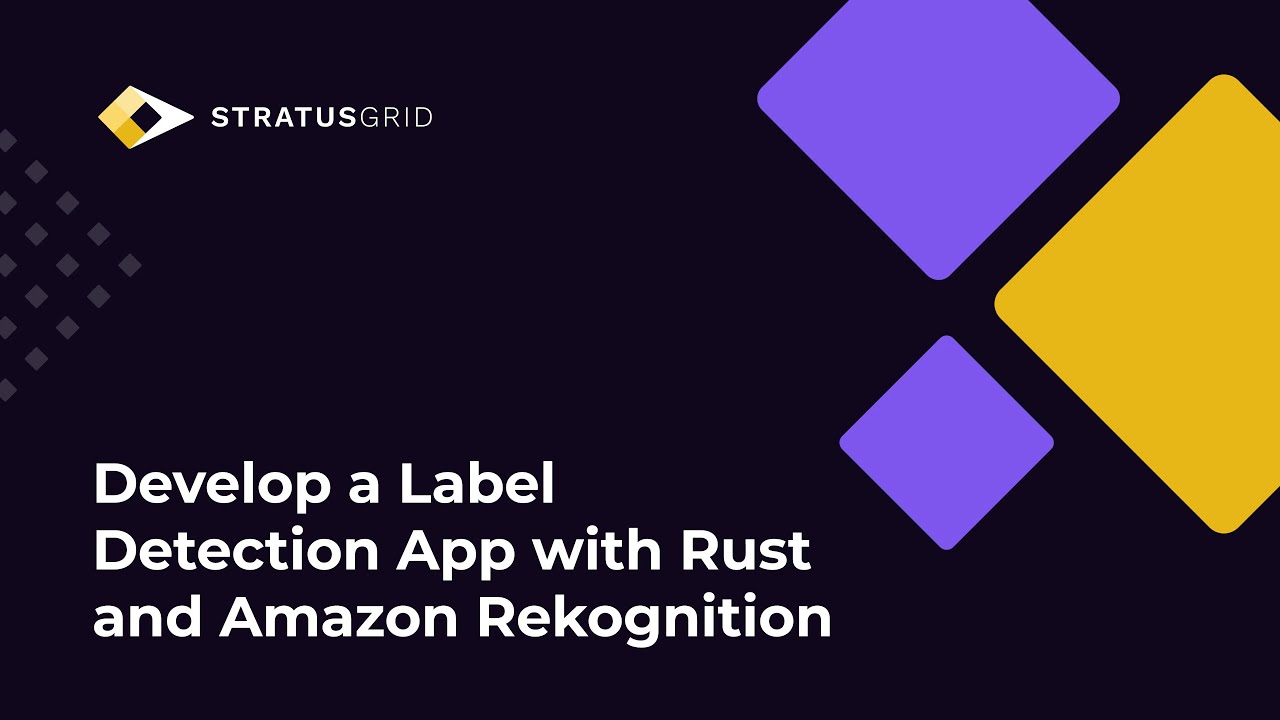 Develop a Label Detection App with Rust and Amazon Rekognition - YouTube