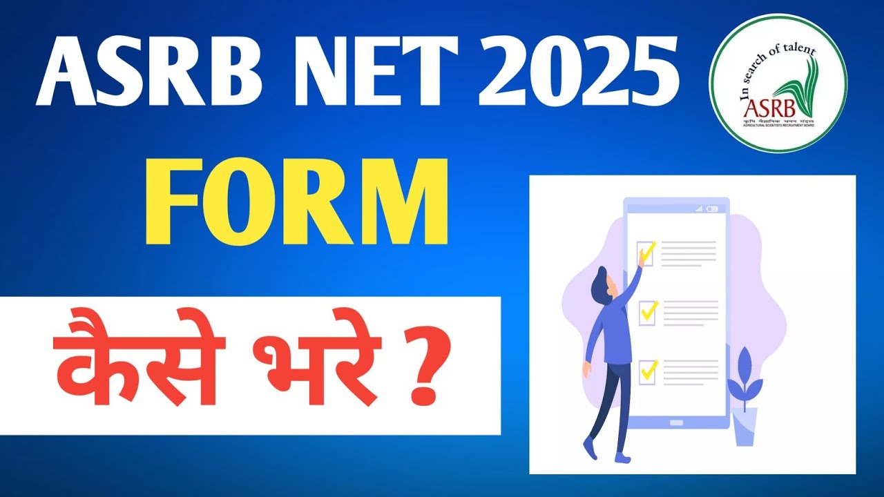 ASRB NET - HOW TO FILL APPLICATION FORM 2025 | ARS | STO | SMS | ICAR ...