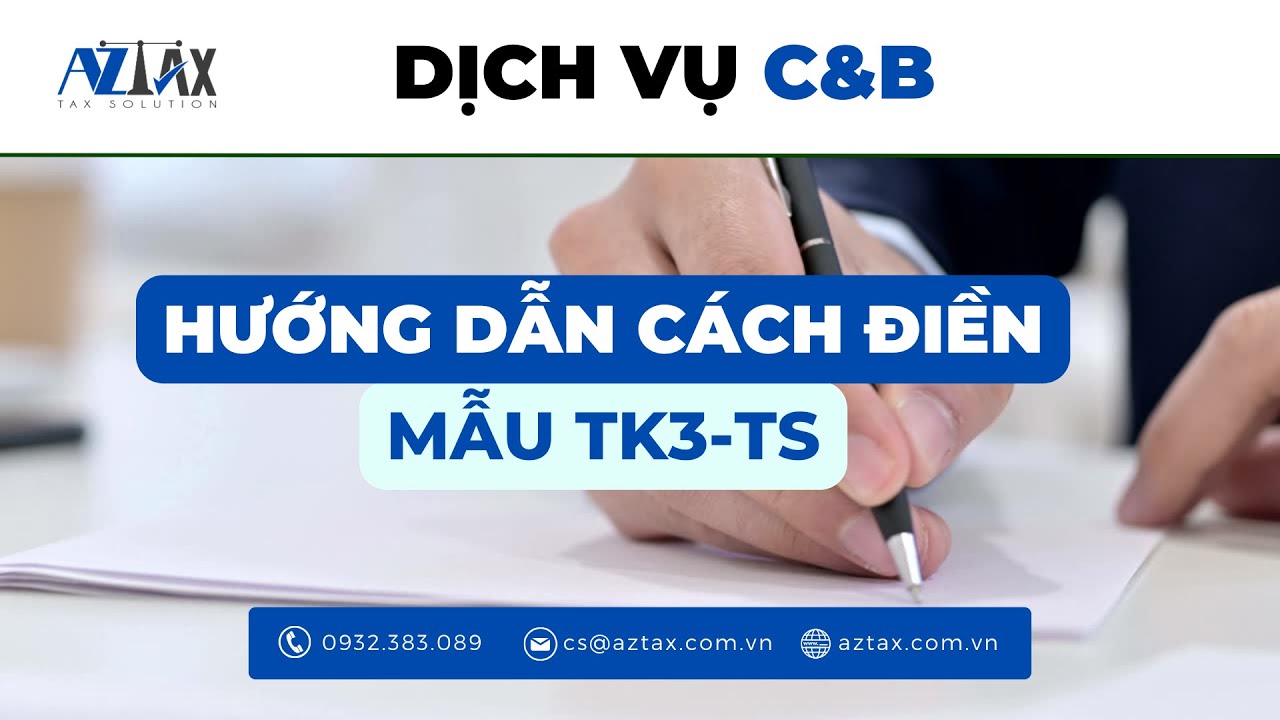 AZTAX | Hướng dẫn cách điền biểu mẫu TK3-TS - YouTube
