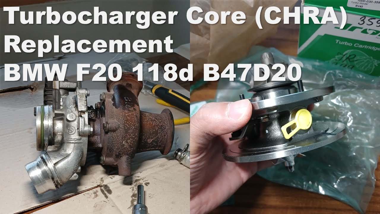 BMW F20 118d B47D20 Turbocharger Core Replacement - YouTube