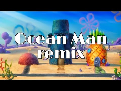 Ocean Man remix - YouTube