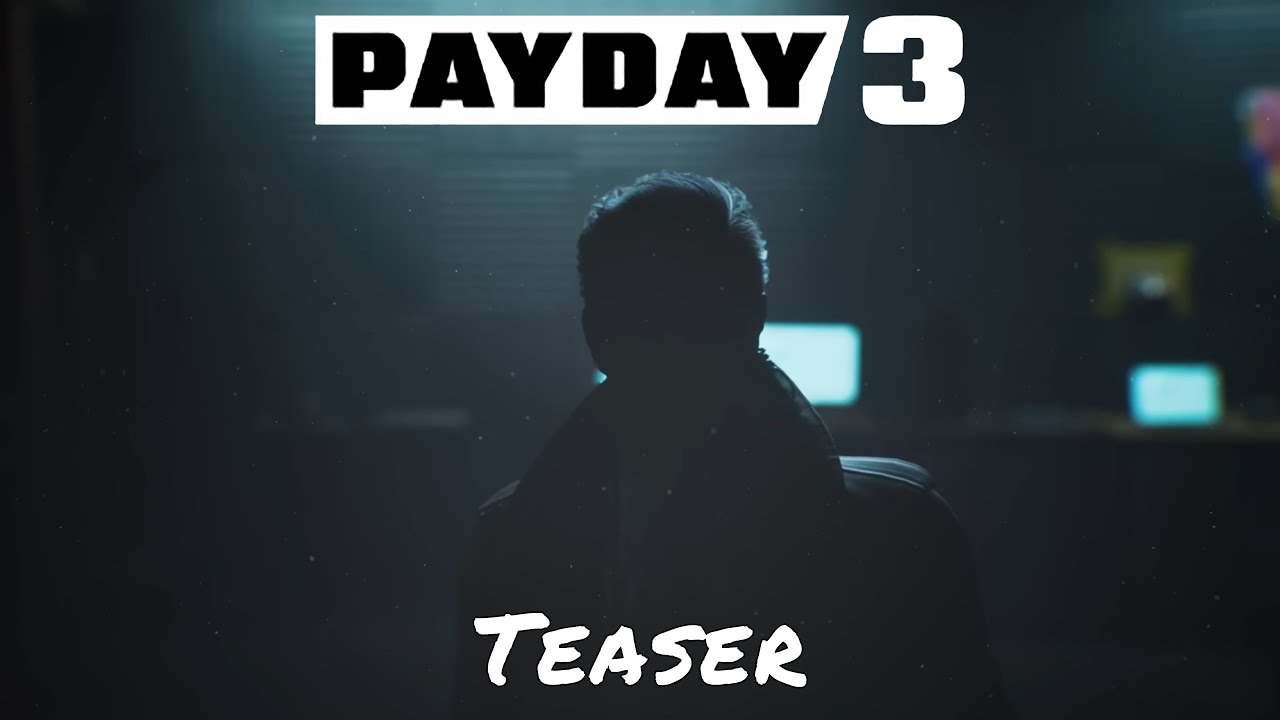 PAYDAY 3 — Teaser - YouTube