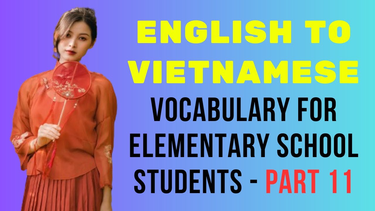 English to Vietnamese - Vocabulary for Elementary School Students ...