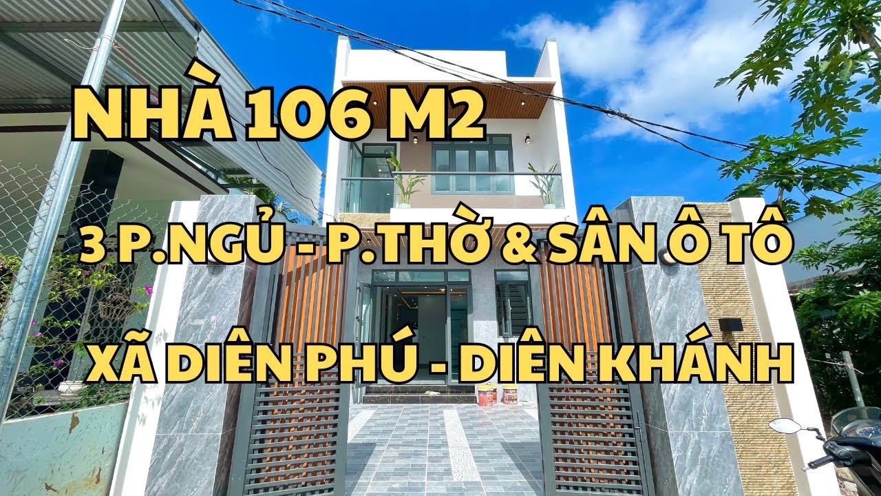 [ ĐÃ BÁN ] | Nhà mới 106m2 - 3 phòng ngủ & sân ô tô cách Tp Nha Trang 11km| Xã Diên Phú - YouTube