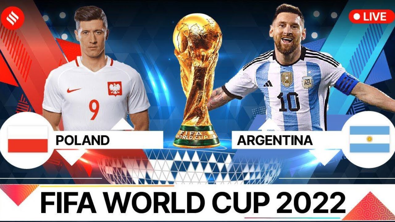 আর্জেন্টিনা বনাম পোল্যান্ড লাইভ ম্যাচ .Argentina Vs Poland Live Foot ...
