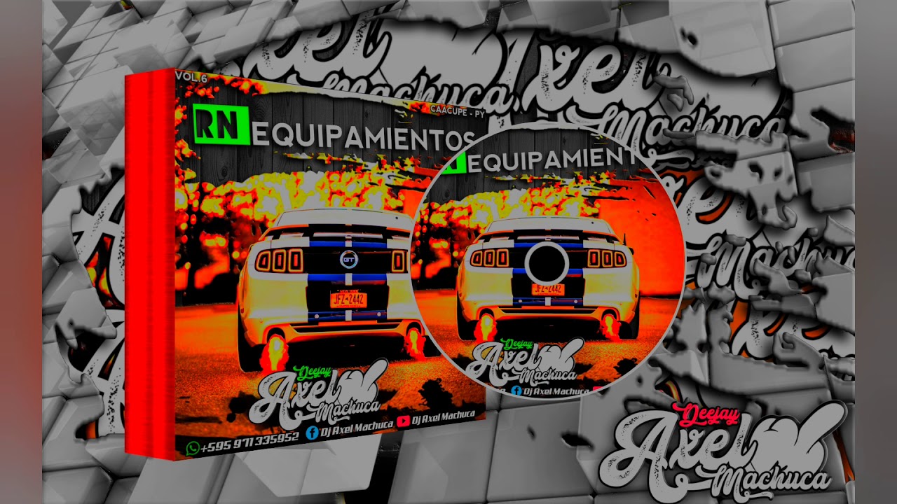💿CD VOL.6💿 RN EQUIPAMIENTOS CAACUPE PY🇵🇾DJ AXEL MACHUCA - YouTube