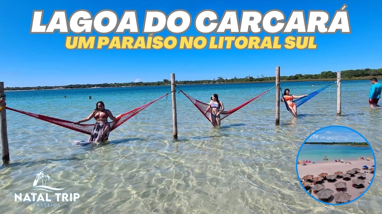 LAGOA DO CARCARÁ LITORAL SUL NATAL TRIP PASSEIOS - YouTube