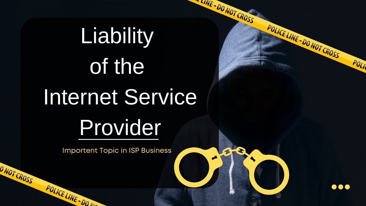 Liability of the Internet Service Provider #cyberlaws #isp #cybercrime ...