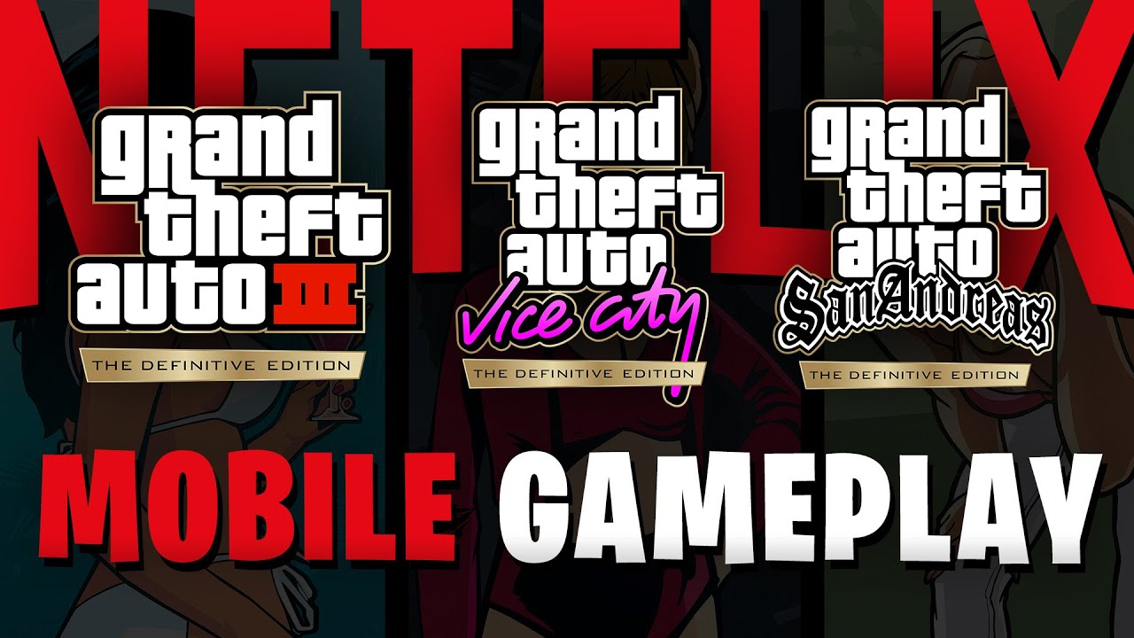 GTA Trilogy Definitive Edition - Netflix Mobile Gameplay (Android ...