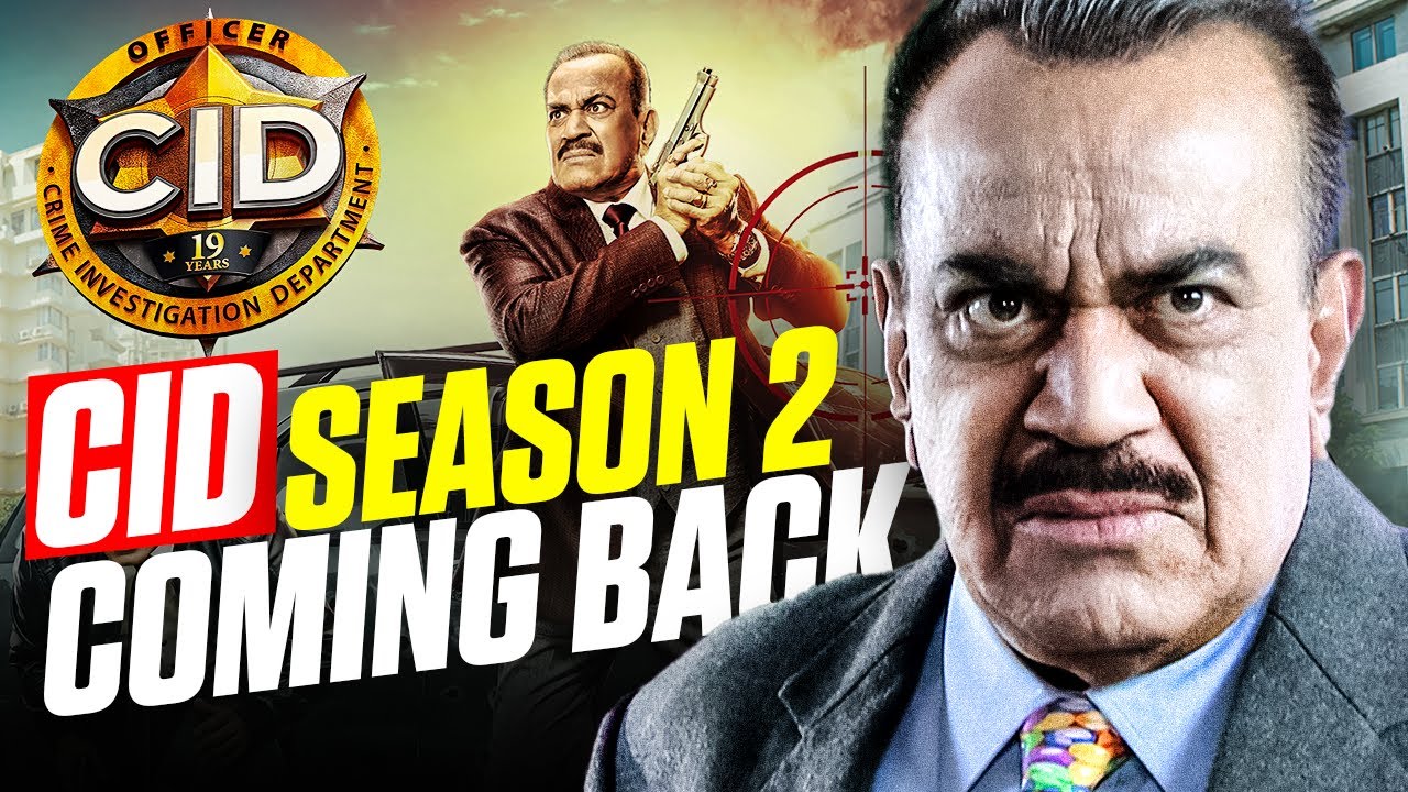 CID Is Back!! CID Season 2 Confirmed! 😍 - YouTube