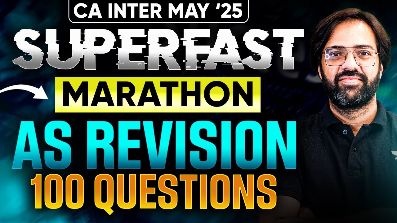 Accounting Standard Superfast 100 Questions Revision | CA Inter May ...