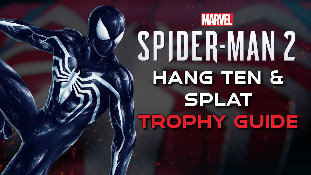 Spider-Man 2: "HANG TEN" & "SPLAT" Trophy Guide - YouTube
