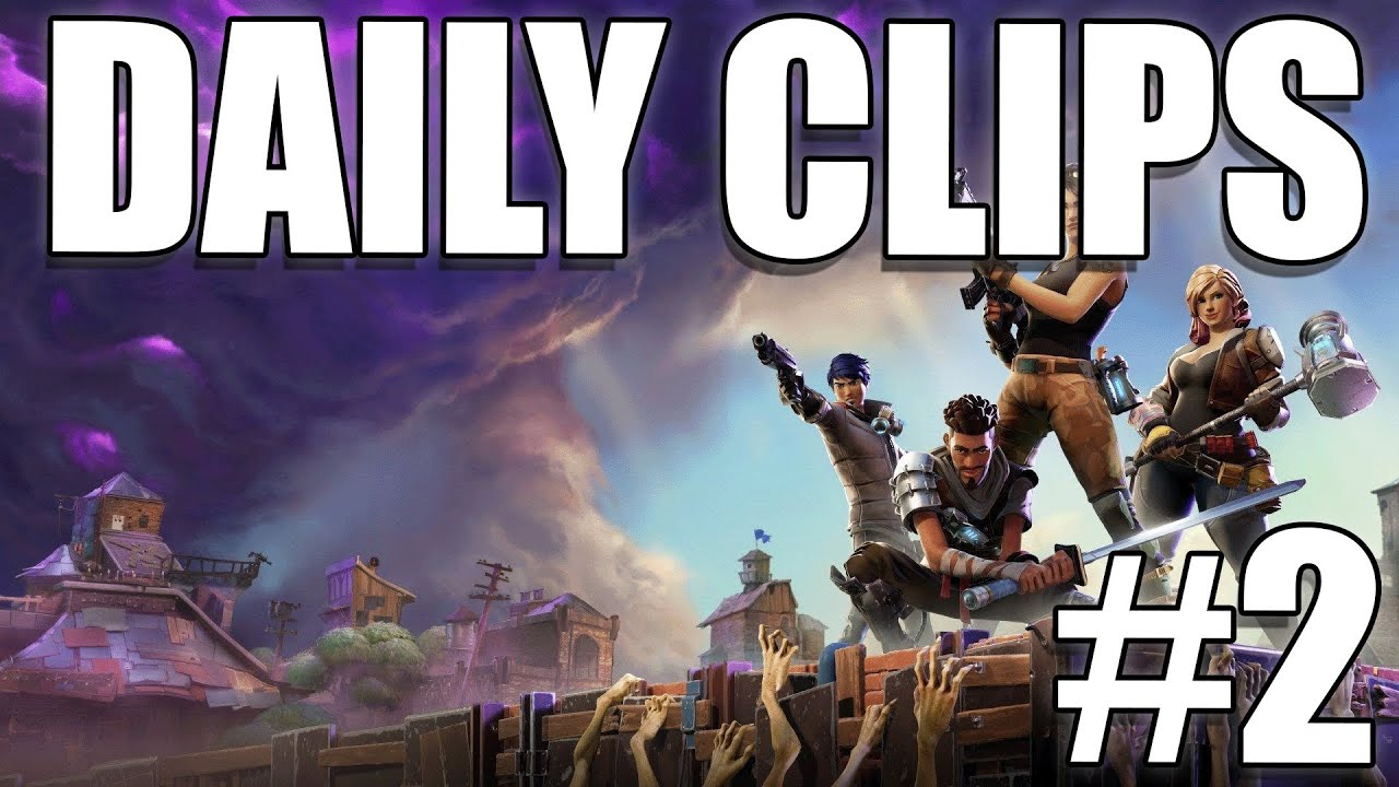 Fortnite Daily Clips #2 - YouTube