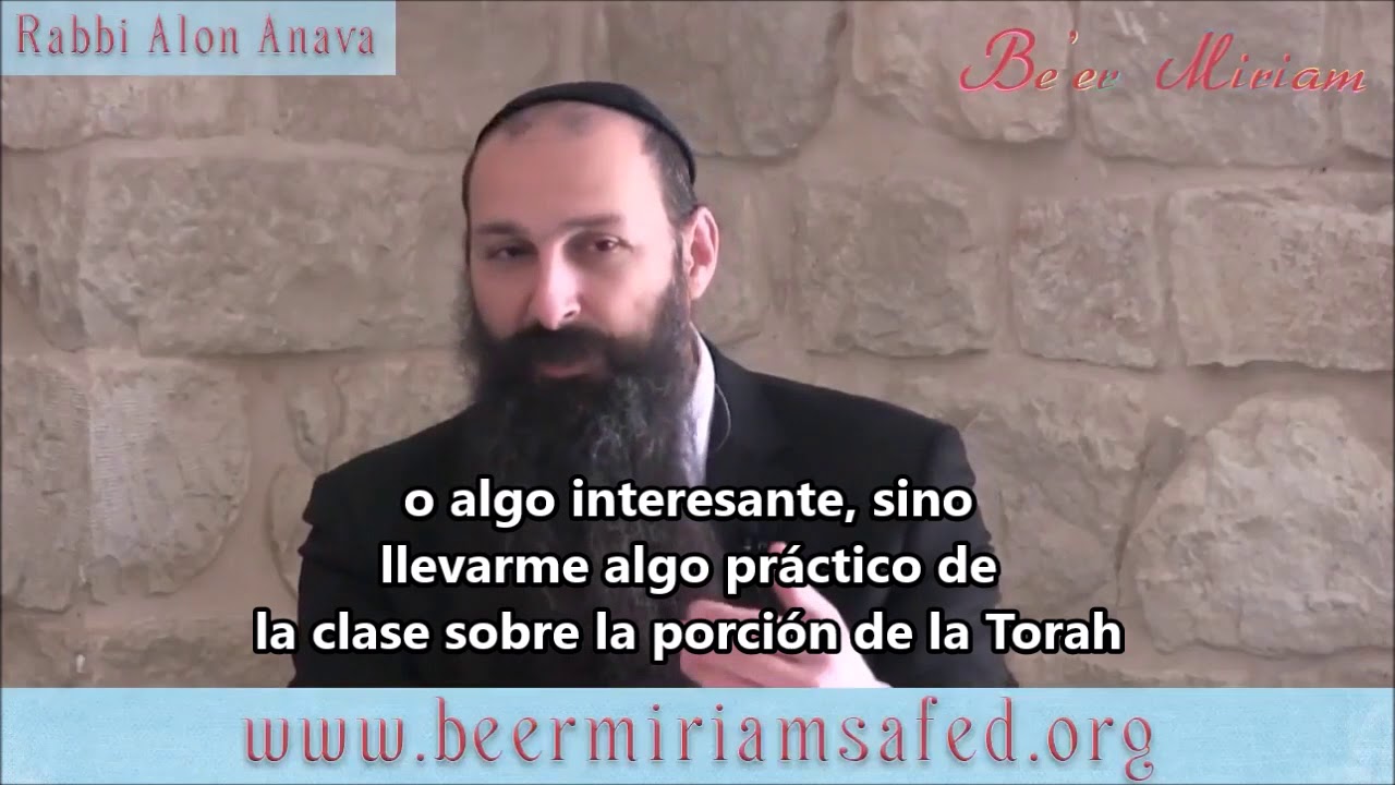 Escucha, aprende y aplica las enseñanzas a tu vida - Rabino Alon Anava ...