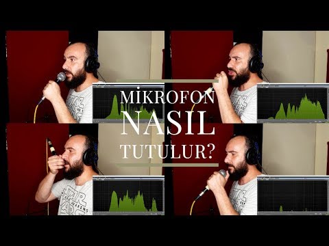 MİKROFON NASIL TUTULUR? ( Farklı Tutuş Şekillerinin Sese Etkisi)
