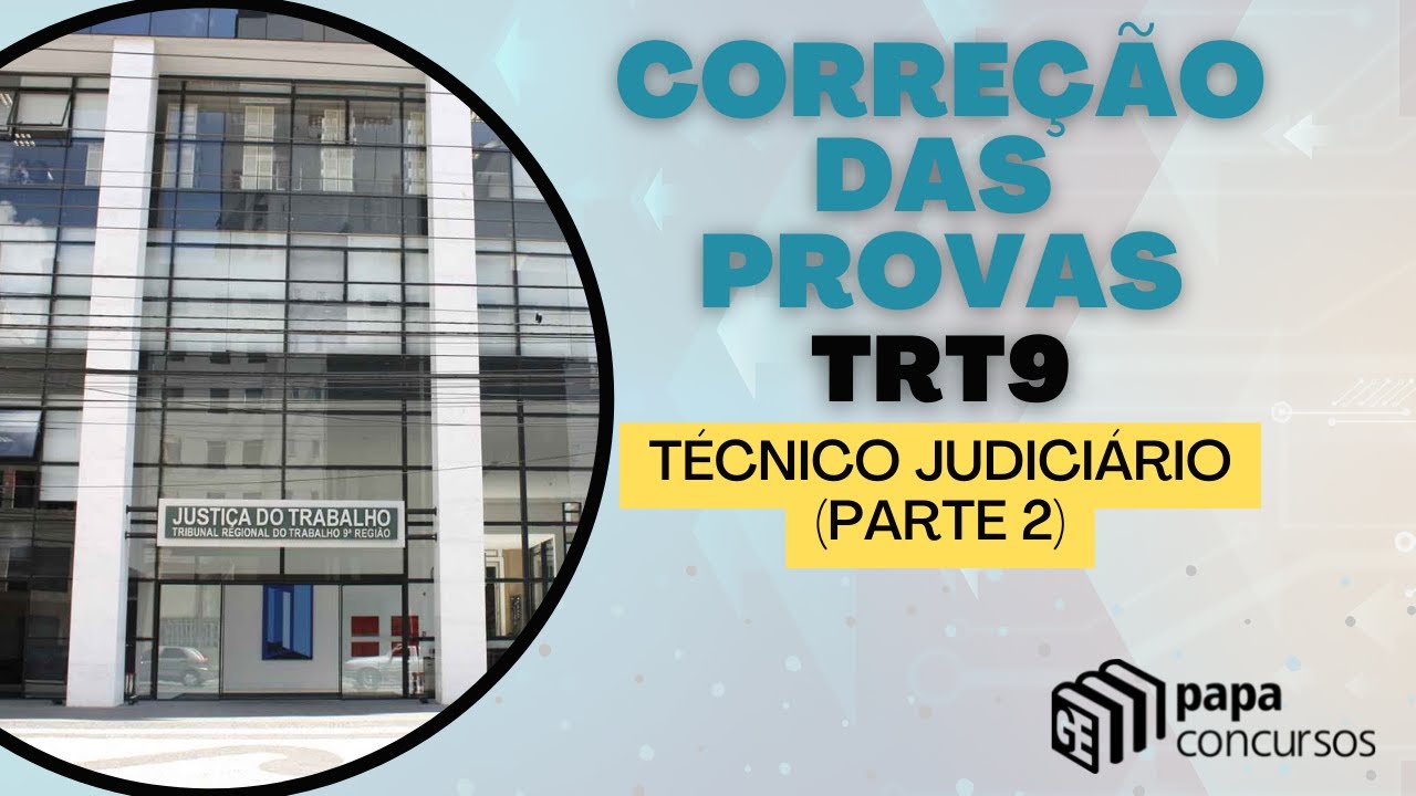 Correção de prova TRT9 - Técnico Judiciário (Parte 2) - YouTube