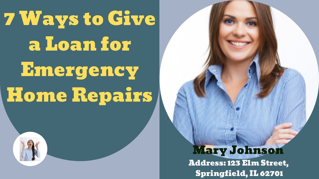 7 Ways to Give a Loan for Emergency Home Repairs - YouTube