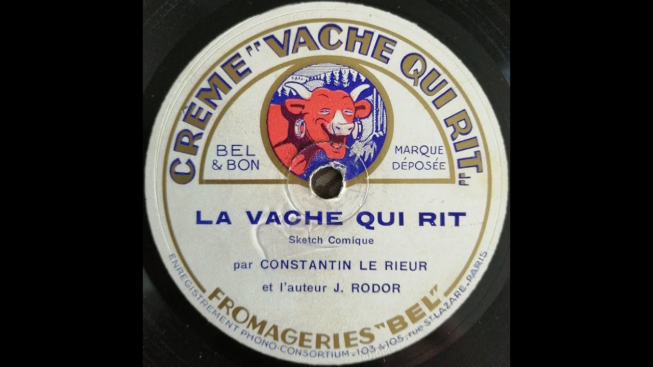 Constantin le rieur et Jean Rodor " la vache qui rit "1931 - YouTube