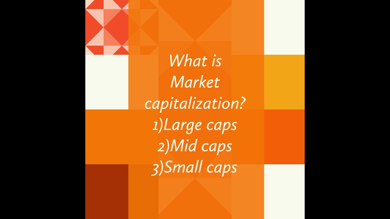 Market Capitalization & Blue chip stocks Large Medium Small cap - in ...