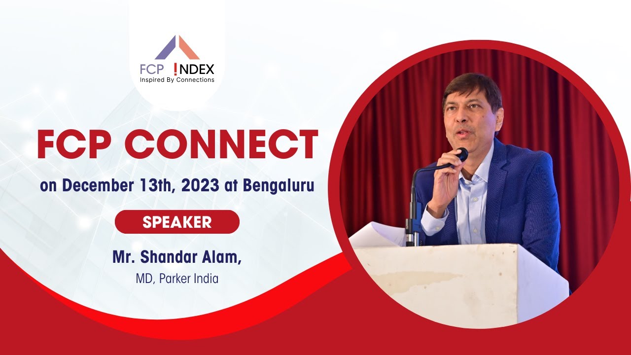 Mr. Shandar Alam II Country MD, India II Parker Hannifin II FCP Connect ...