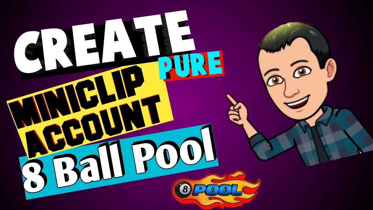 How To Create Pure Miniclip Account in 8 Ball Pool | How to Make ...