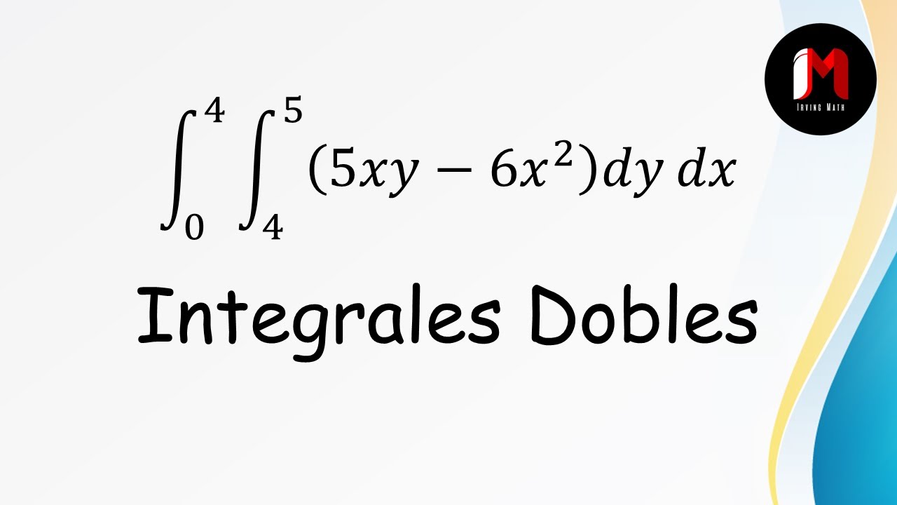 Integrales Dobles - Ejercicio 3 - YouTube