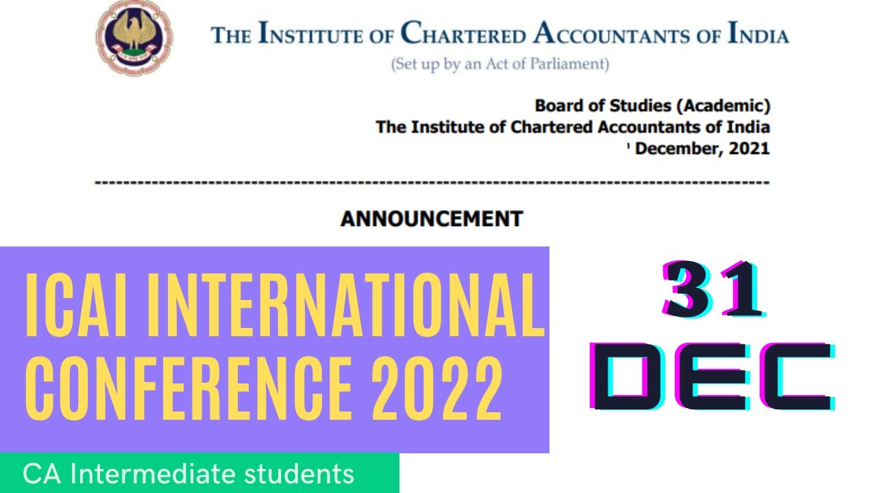 ICAI International Conference For CA Intermediate || January 2022 ...