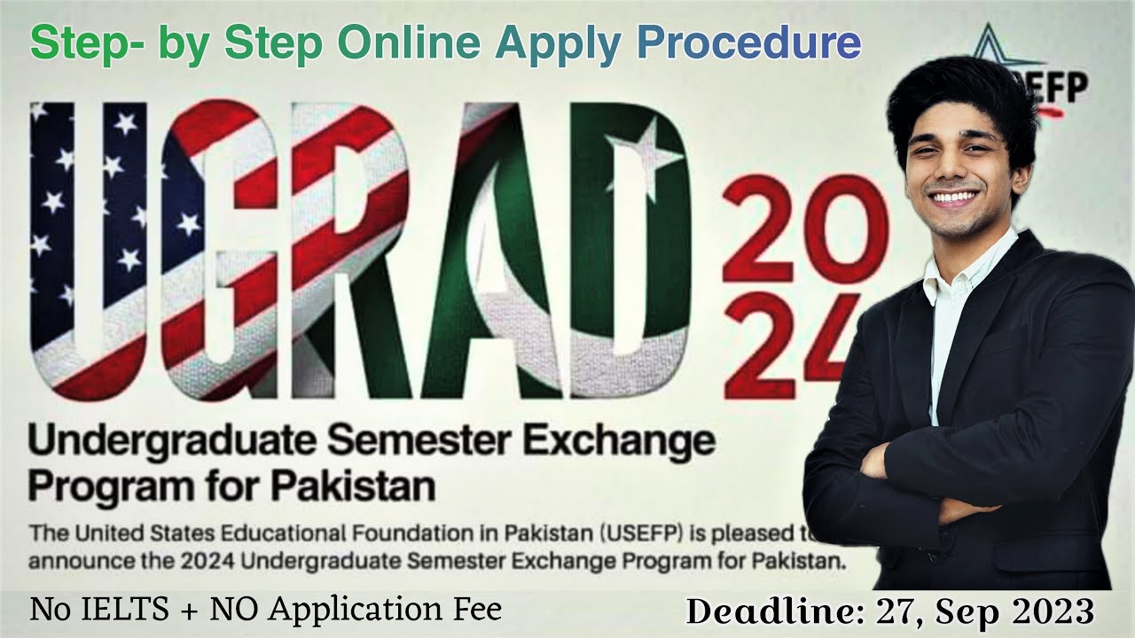 GLOBAL UGRAD Semester Exchange Program 2023 -2024 Online apply | USEFP Program for Pakistani ...
