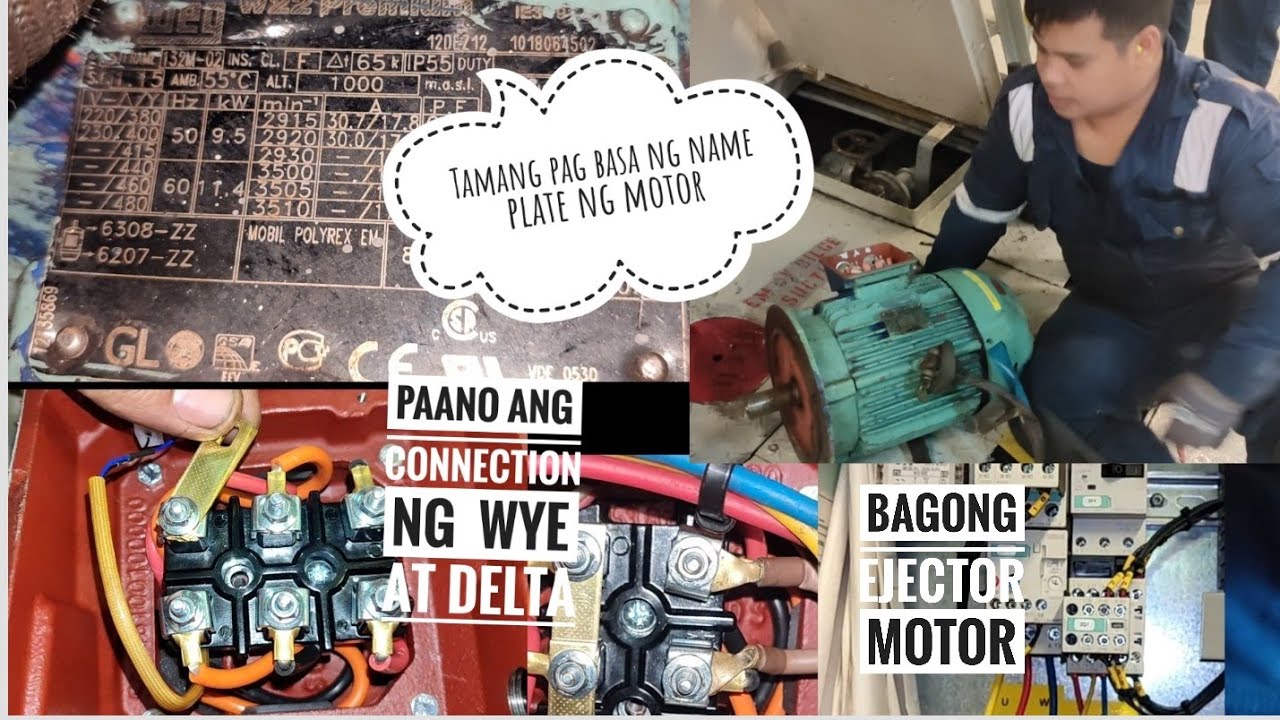 Tamang pag basa ng nameplate at connection ng wye and delta connection ...