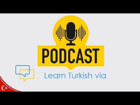 Turkish podcast 11 - Why Do Turks Call Strangers “Abi” and “Abla”?
