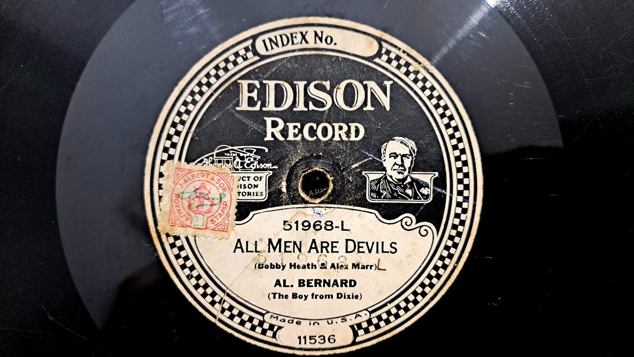 All Men Are Devils. AL Bernard. Edison Diamond Disk 51968-L. Edison L ...