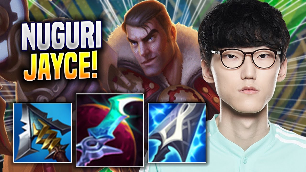 NUGURI INTENSE GAME WITH JAYCE! - DK Nuguri Plays Jayce TOP vs Sejuani ...