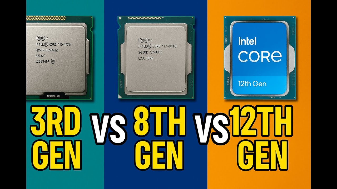 Intel 3rd vs 8th vs 12th Gen | Best Budget CPU in 2025? Full Comparison ...