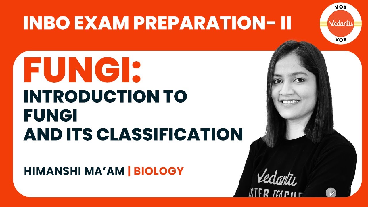 INTRODUCTION TO FUNGI & ITS CLASSIFICATION | Fungi | INBO PREPARATION ...