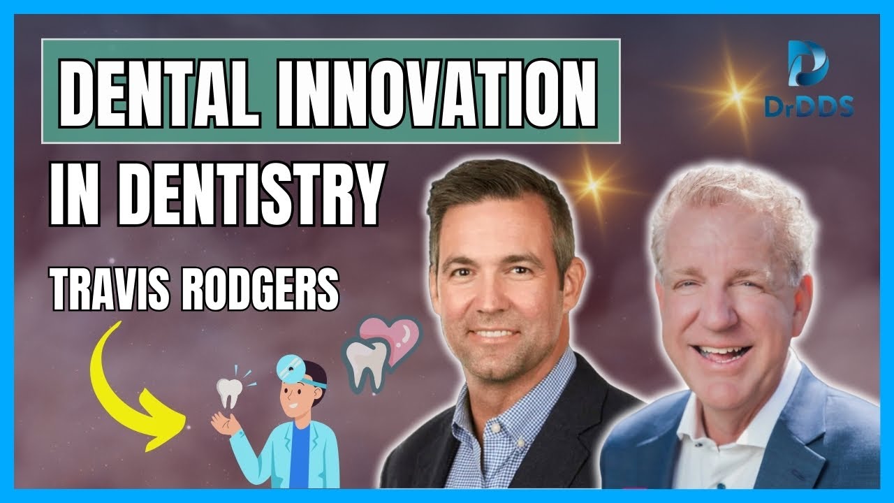 Dental Innovation Industry Growth By Travis Rodgers with Empowering ...