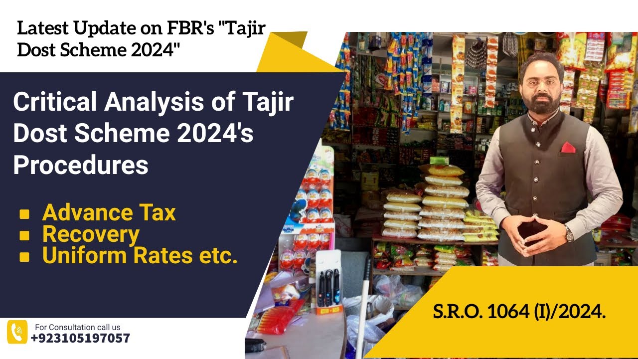 Critical Analysis of Tajir Dost Scheme 2024's Procedures | Updates on ...