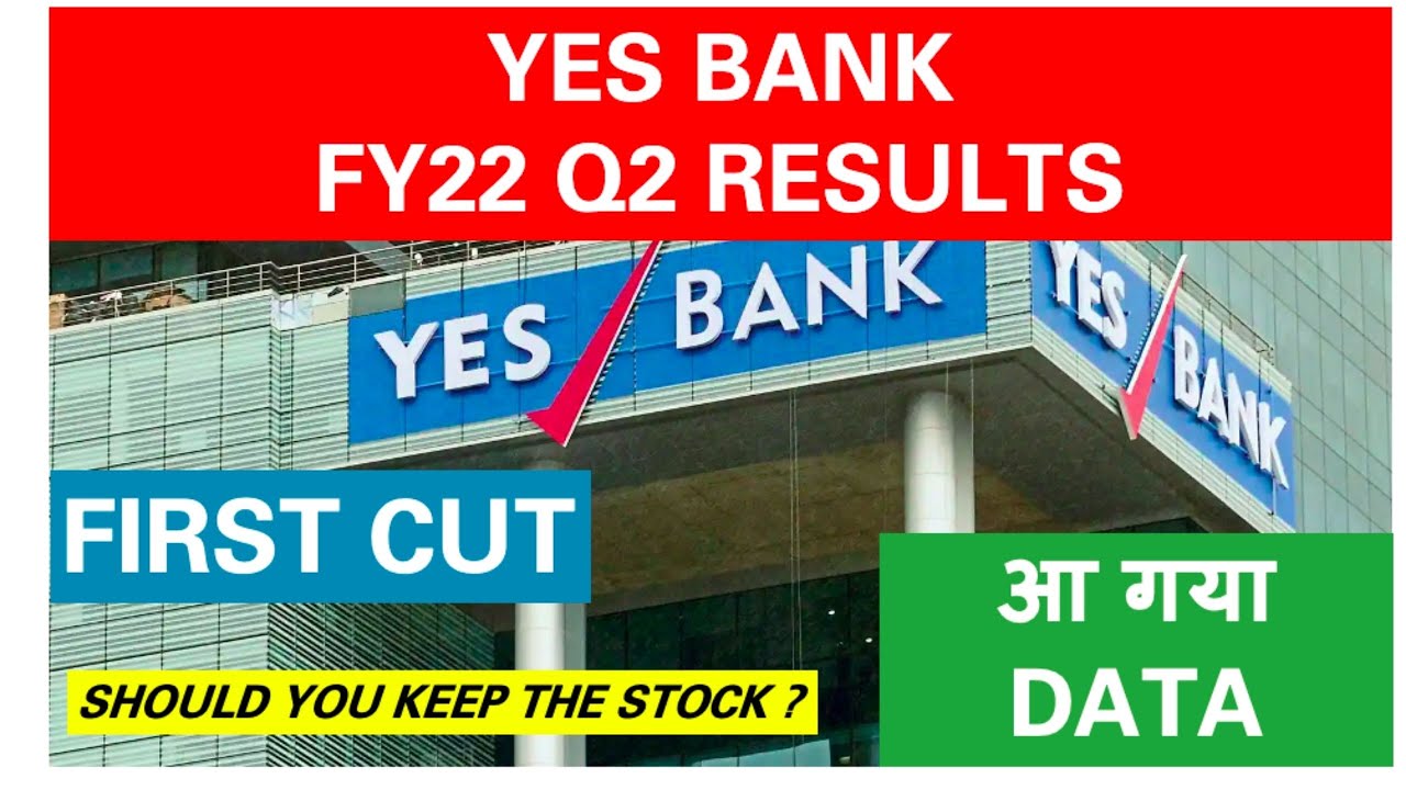YES Bank FY22 Q2 Results - First Cut || The Data is here || The Banking ...