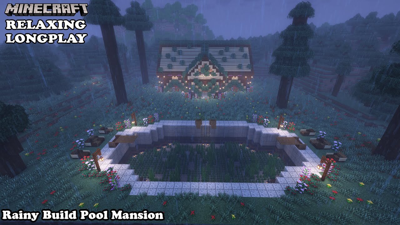 Minecraft Relaxing Longplay Rainy - Build Mansion - Cozy Mansion With ...