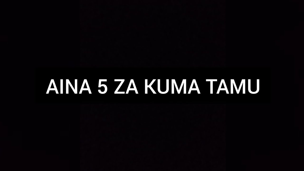 AINA 5 ZA KUMA TAMU ZAIDI - YouTube